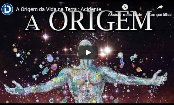 O Melhor Documentário Sobre a Origem da Vida até Agora » Portal TDI ...